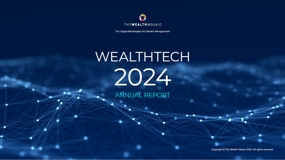 [Download] Analyst Research: WealthTech 2024 Annual Report | Objectway
